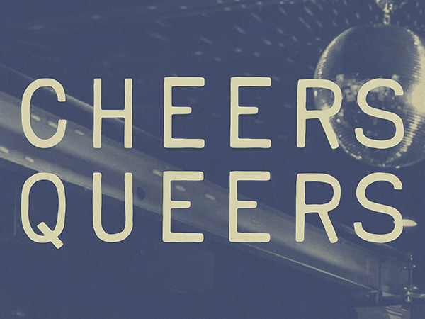 Cheers, Queers! | Paramount Theatre Austin